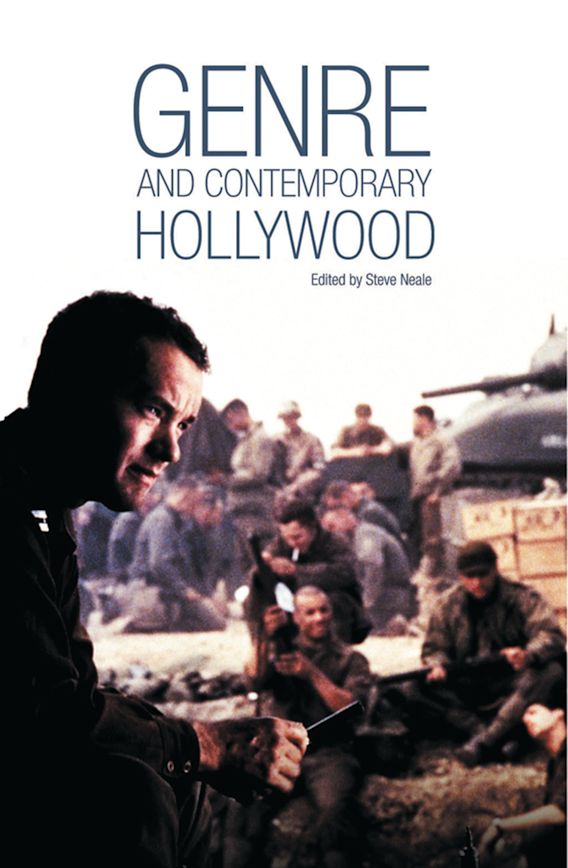 Genre and Contemporary Hollywood: : Steve Neale: British Film Institute