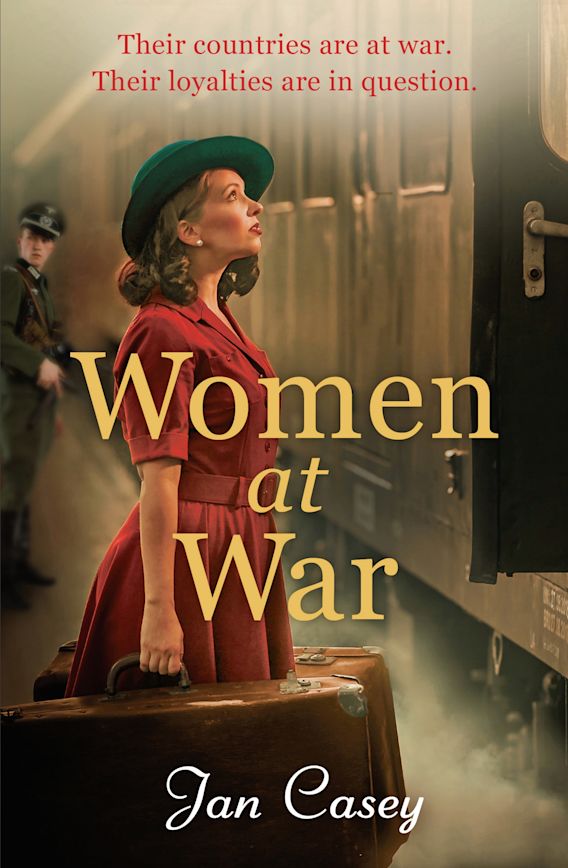 Women at War: A heart-wrenching WW2 historical novel from the author of ...