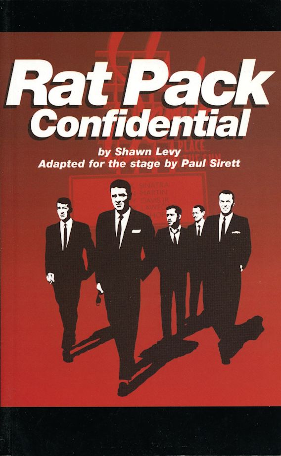 Rat Pack Confidential: : Oberon Modern Plays Shawn Levy Oberon Books