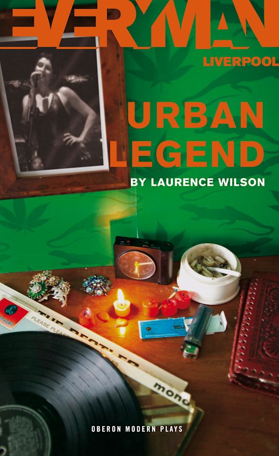 Urban Legend: : Oberon Modern Plays Laurence Wilson Oberon Books