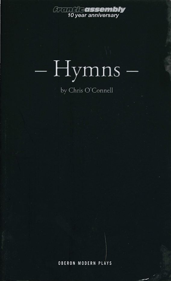 Hymns: : Oberon Modern Plays Chris O'Connell Oberon Books