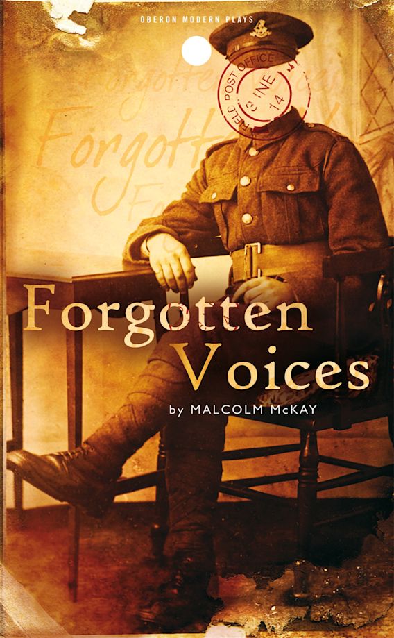 Forgotten Voices: : Oberon Modern Plays Malcolm McKay Oberon Books