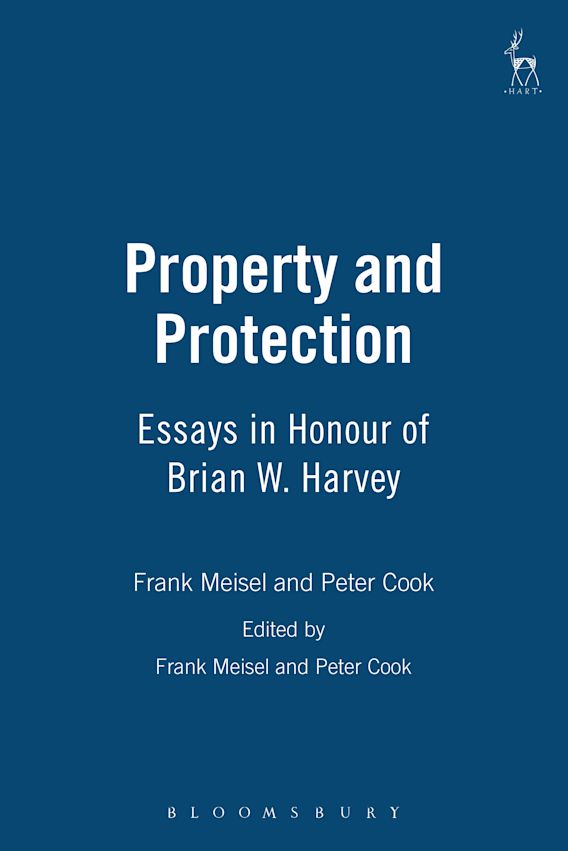 Property and Protection: Essays in Honour of Brian W. Harvey: Frank ...