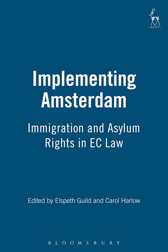 Implementing Amsterdam: Immigration and Asylum Rights in EC Law ...