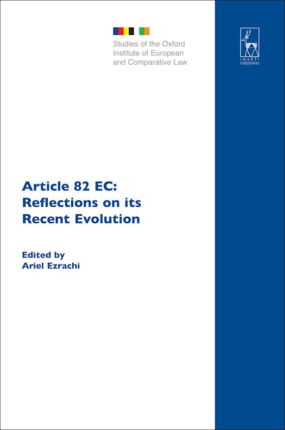 Article 82 EC: Reflections on its Recent Evolution: Studies of the ...
