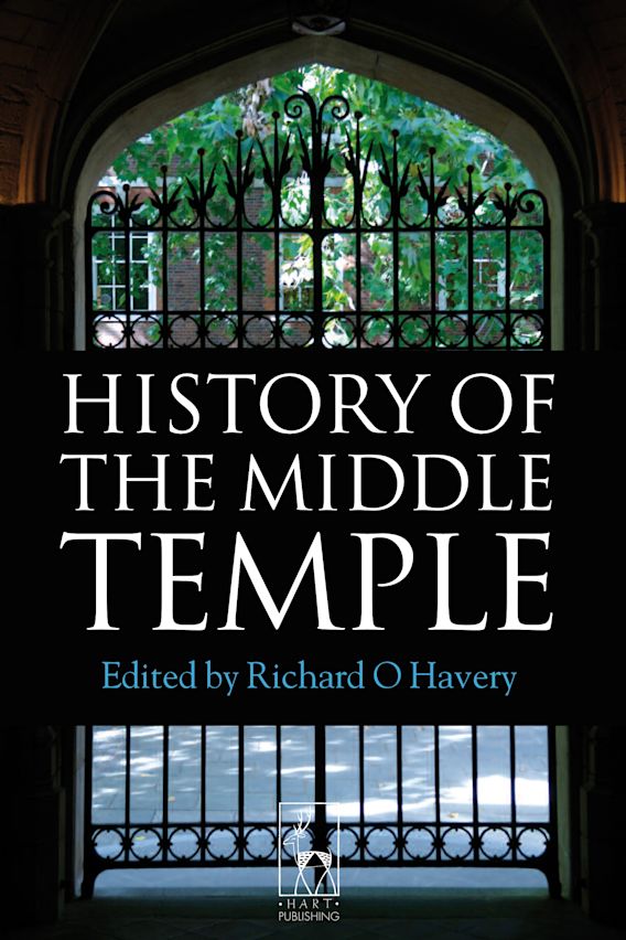 History of the Middle Temple: : Richard Havery: Hart Publishing