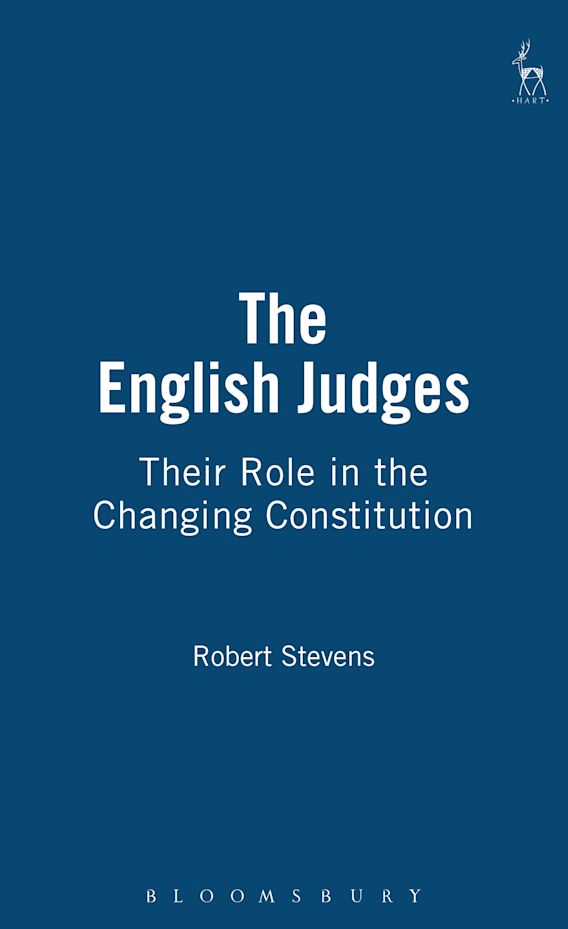 The English Judges: Their Role in the Changing Constitution: Robert ...