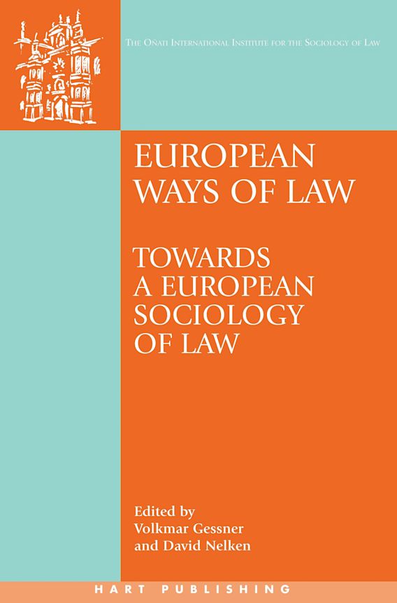 European Ways of Law: Towards a European Sociology of Law: Oñati ...