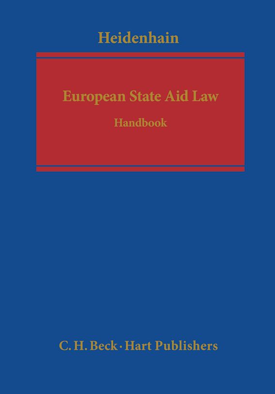European State Aid Law: A Handbook: Martin Heidenhain: Beck/Hart