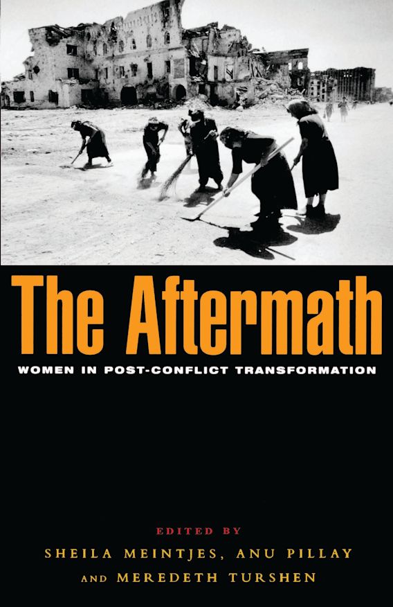 The Aftermath: Women in Post-conflict Transformation: Meredeth Turshen ...