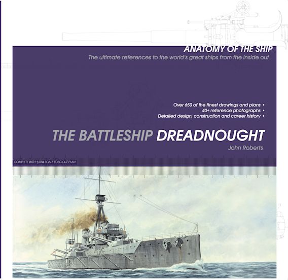 Battleship Dreadnought: : Anatomy of The Ship John Roberts Osprey ...