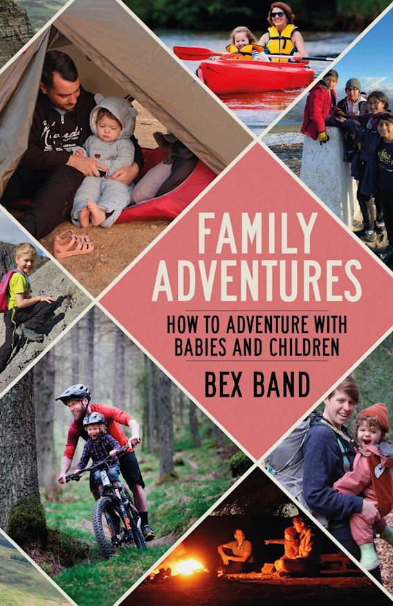 Family Adventures: How to adventure with babies and children: Bex Band ...