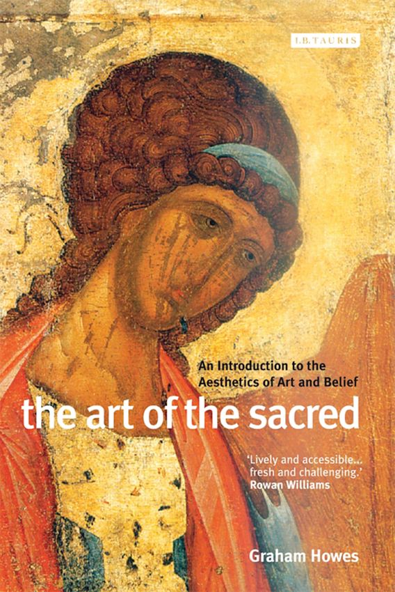 The Art of the Sacred: An Introduction to the Aesthetics of Art and ...