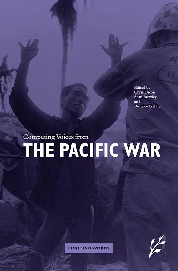 Competing Voices from the Pacific War: Fighting Words: Fighting Words ...