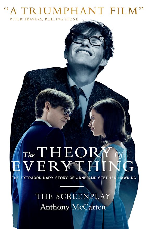 The Theory of Everything: The Screenplay: : Anthony McCarten: Alma Books