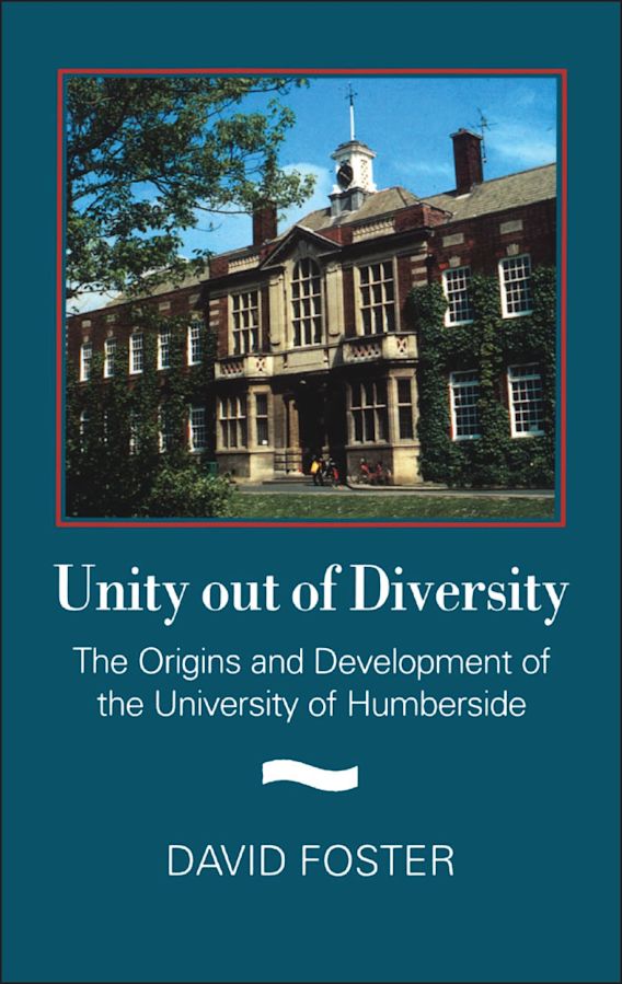 Unity Out of Diversity: The Origins and Development of the University ...