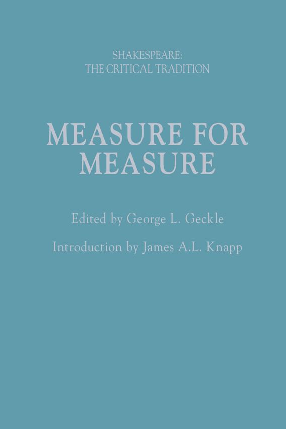 Measure for Measure: Shakespeare: The Critical Tradition. Volume 6 ...