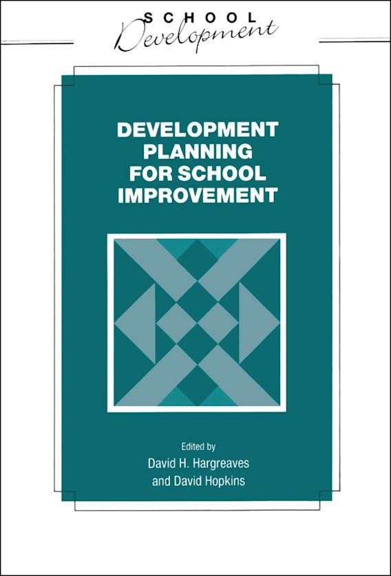 Developmental Planning for School Improvement: : David Hopkins: Continuum