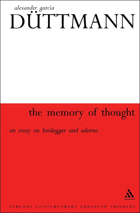 Memory Of Thought: : Athlone Contemporary European Thinkers Alexander ...