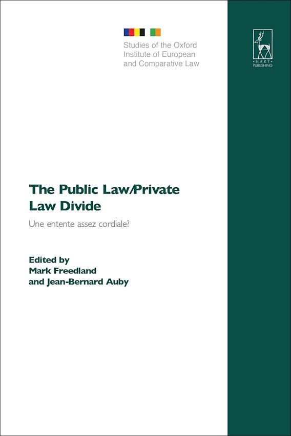 The Public Law/Private Law Divide: Une entente assez cordiale?: Studies ...