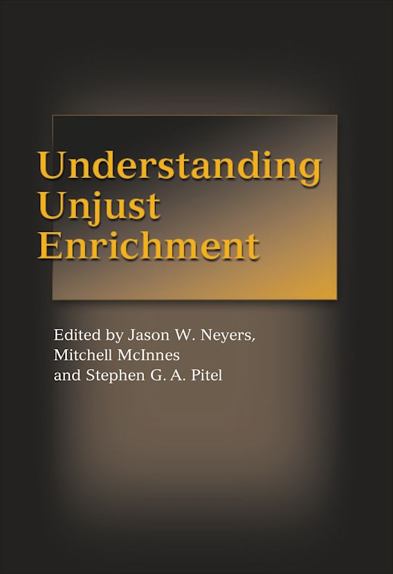 Understanding Unjust Enrichment: : Jason W. Neyers: Hart Publishing