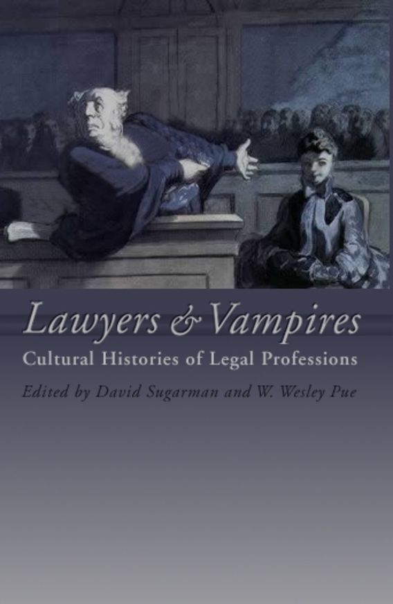 Lawyers and Vampires: Cultural Histories of Legal Professions: W. W ...