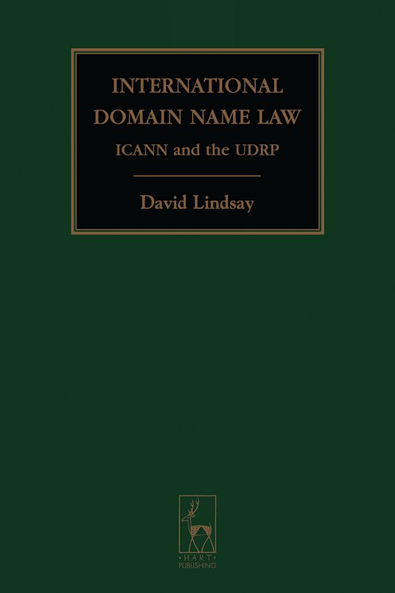 International Domain Name Law: ICANN and the UDRP: David Lindsay: Hart ...