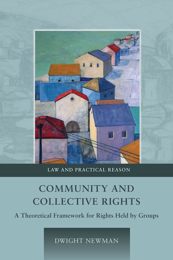Community and Collective Rights: A Theoretical Framework for Rights ...