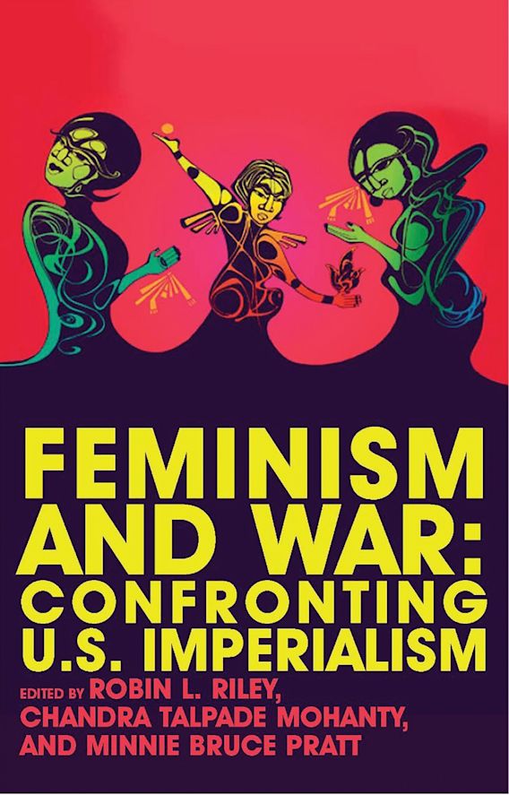 Feminism and War: Confronting US Imperialism: Linda Carty: Zed Books