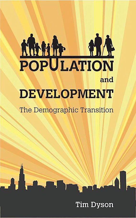 Population and Development: The Demographic Transition: Tim Dyson: Zed ...