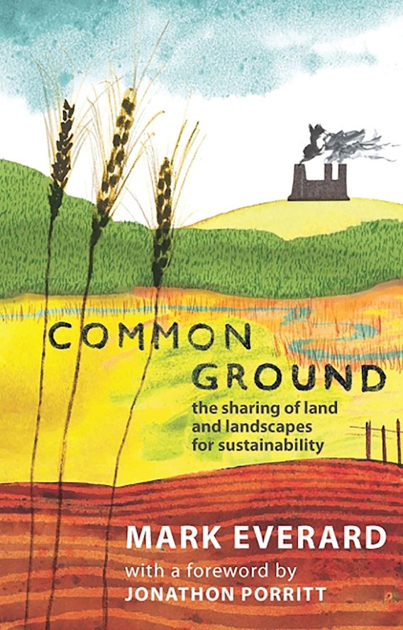 Common Ground: The Sharing of Land and Landscapes for Sustainability ...