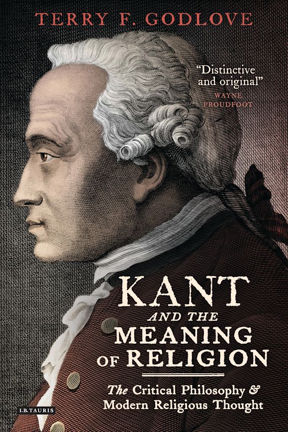 Kant and the Meaning of Religion: The Critical Philosophy and Modern ...