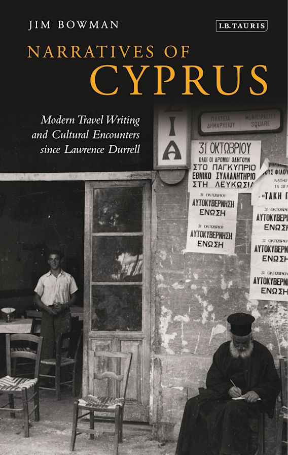 Narratives of Cyprus: Modern Travel Writing and Cultural Encounters ...