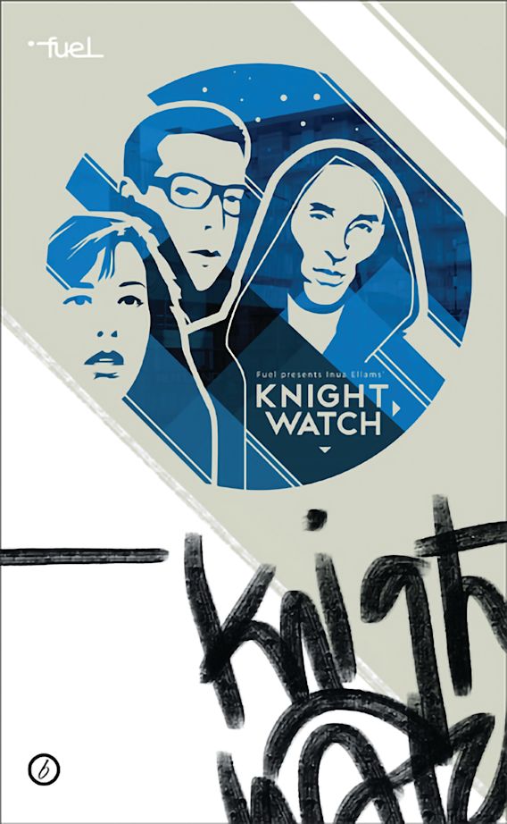 Knight Watch: : Oberon Modern Plays Inua Ellams Oberon Books