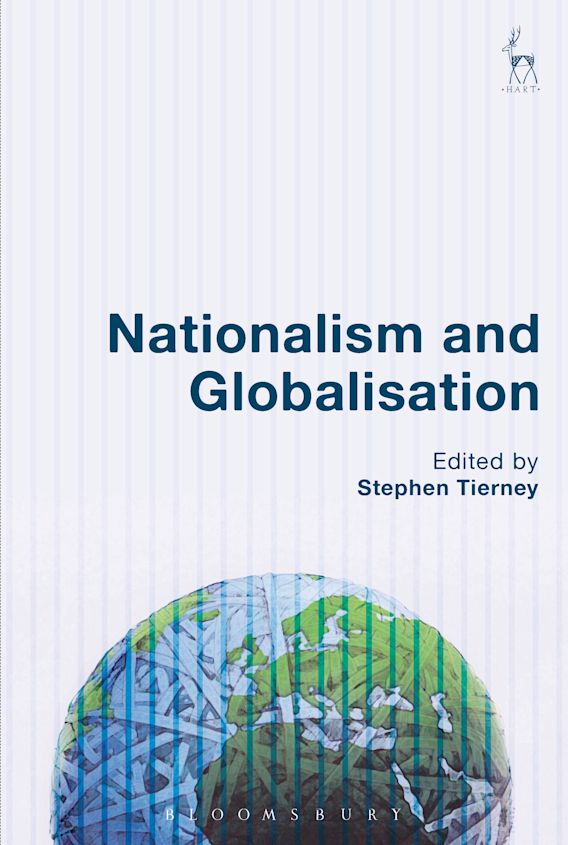 Nationalism and Globalisation: : Stephen Tierney: Hart Publishing