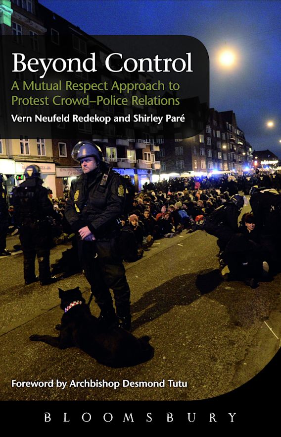 Beyond Control: A Mutual Respect Approach to Protest Crowd - Police ...