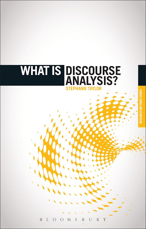 What is Discourse Analysis?: : The 'What is?' Research Methods Series ...