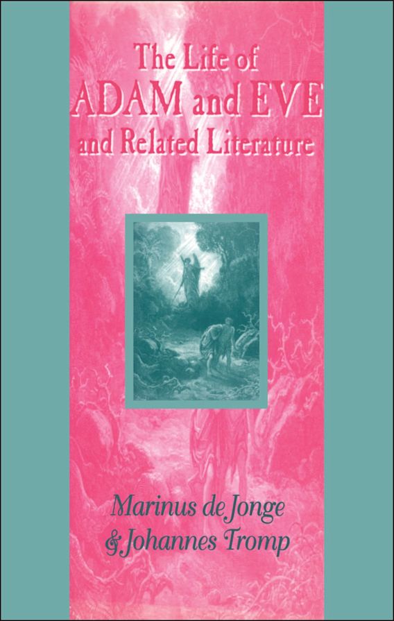 Life of Adam and Eve and Related Literature: : Guides to the Apocrypha ...