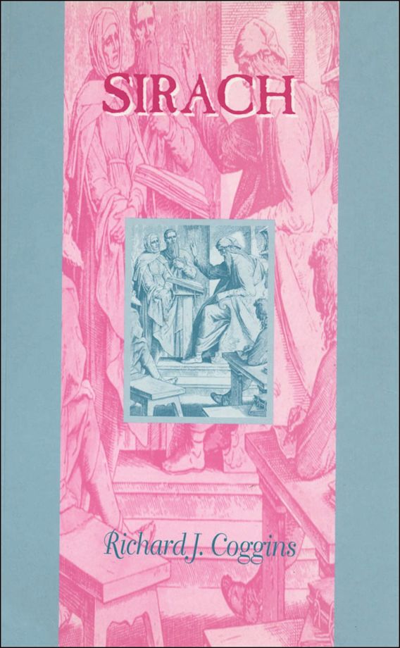 Sirach: : Guides to the Apocrypha and Pseudepigrapha Richard Coggins ...