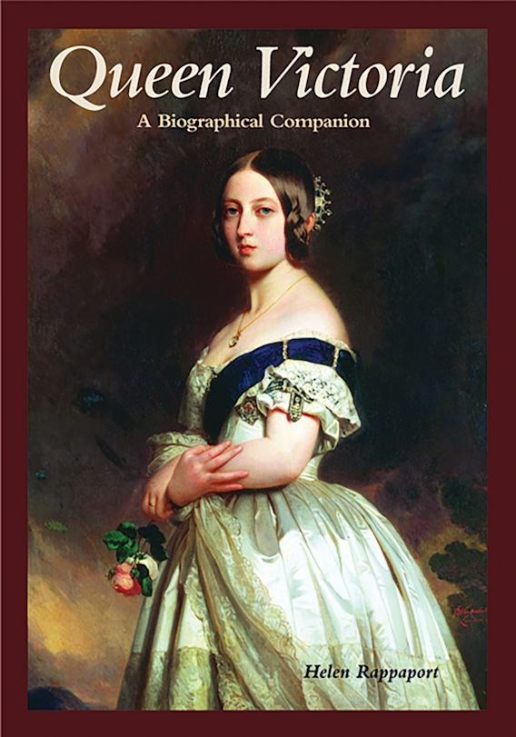 Queen Victoria: A Biographical Companion: Biographical Companions Helen ...
