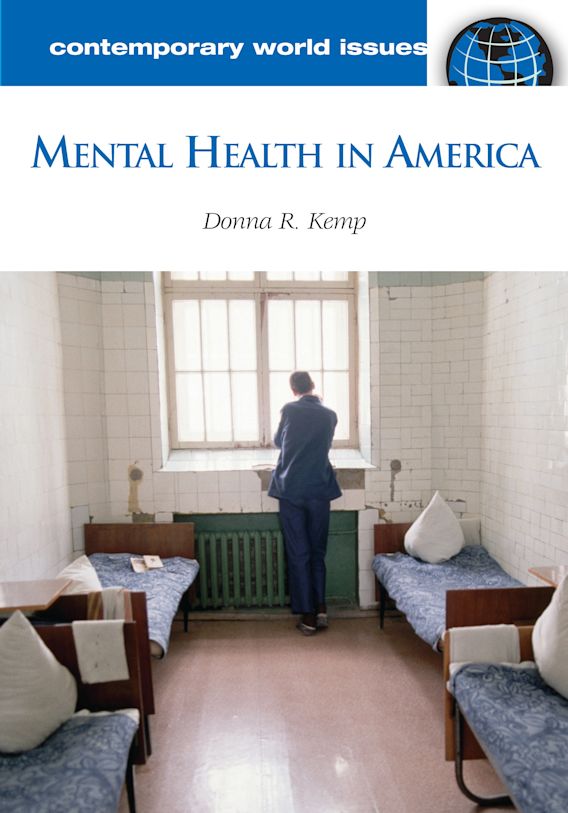 Mental Health in America: A Reference Handbook: Contemporary World ...
