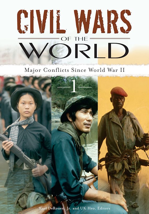 Civil Wars of the World: Major Conflicts since World War II [2 volumes ...