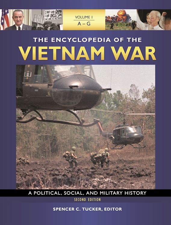 The Encyclopedia of the Vietnam War [4 volumes]: A Political, Social ...