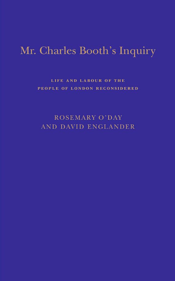 Mr Charles Booth's Inquiry: Life and Labour of the People in London ...