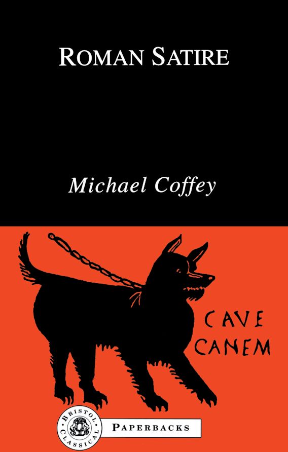 Roman Satire: : BCPaperbacks Michael Coffey Bristol Classical Press
