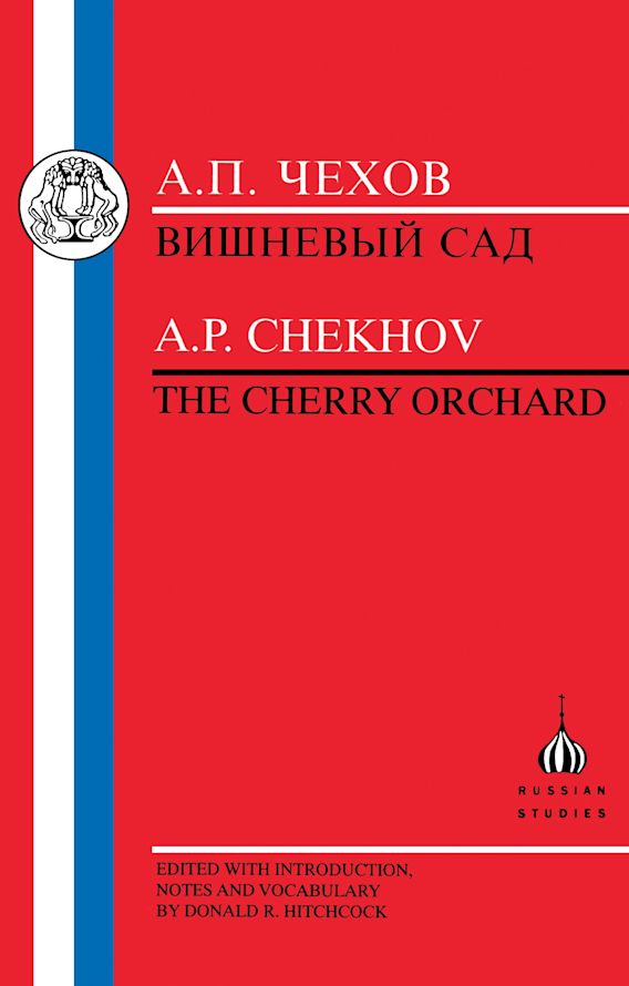Chekhov: The Cherry Orchard: : Russian Texts Anton Chekhov Bristol ...