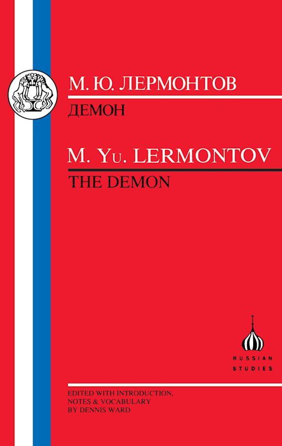 Lermontov: Demon: : Russian Texts M.IU Lermontov Bristol Classical Press