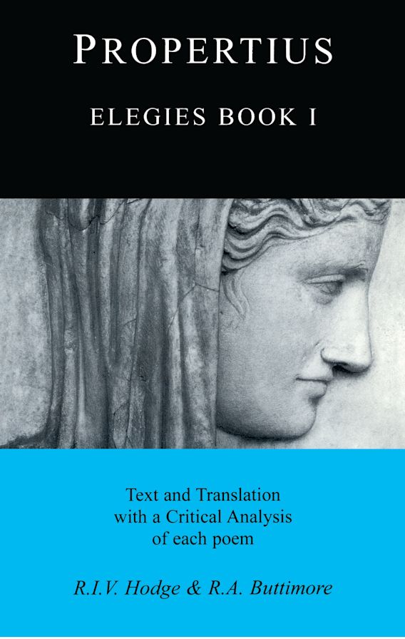 Propertius: Elegies I: : Classical Studies Propertius Bristol Classical ...
