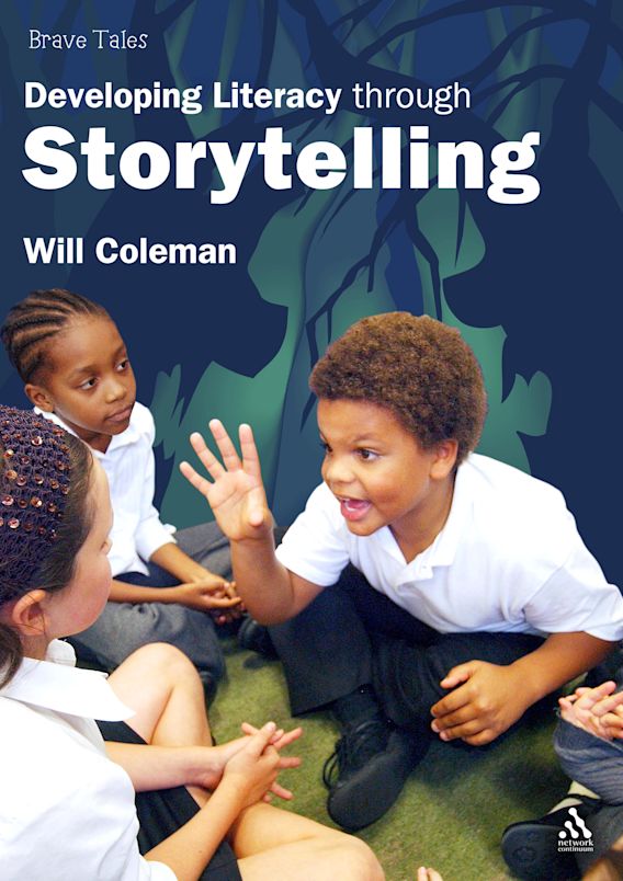Developing Literacy through Storytelling: Brave Tales: Will Coleman ...