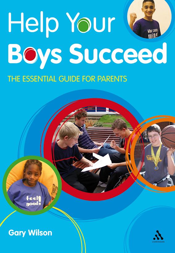 Help Your Boys Succeed: The essential guide for parents: Help Your ...